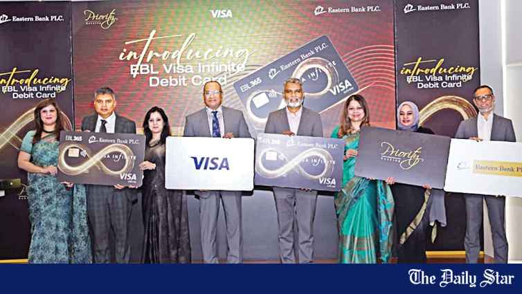Eastern Bank unveils Visa infinite debit card | The Daily Star