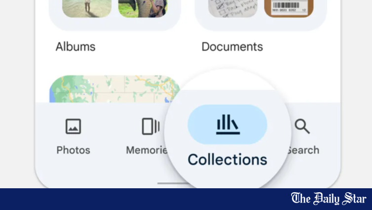 Google Photos replaces 'Library' with 'Collections' | The Daily Star